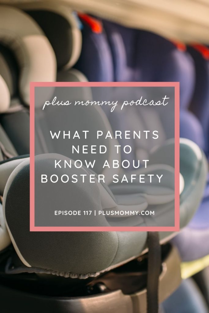 What Parents Need To Know About Booster Safety | Plus Mommy