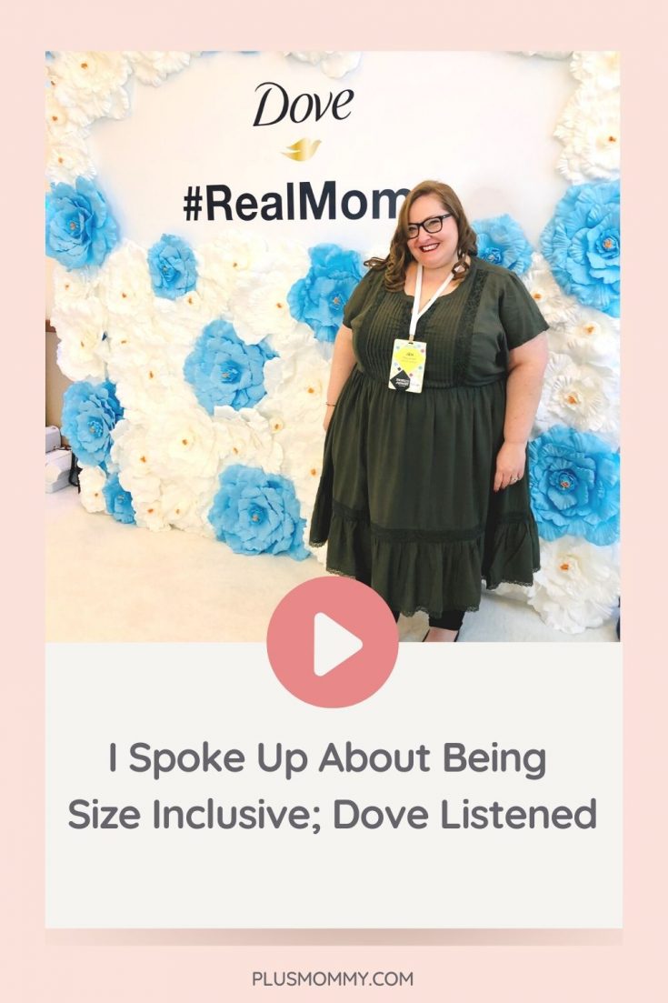 I Spoke Up About Being Size Inclusive; Dove Listened
